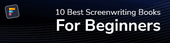 10 Best Screenwriting Books for Beginners | Filmstro